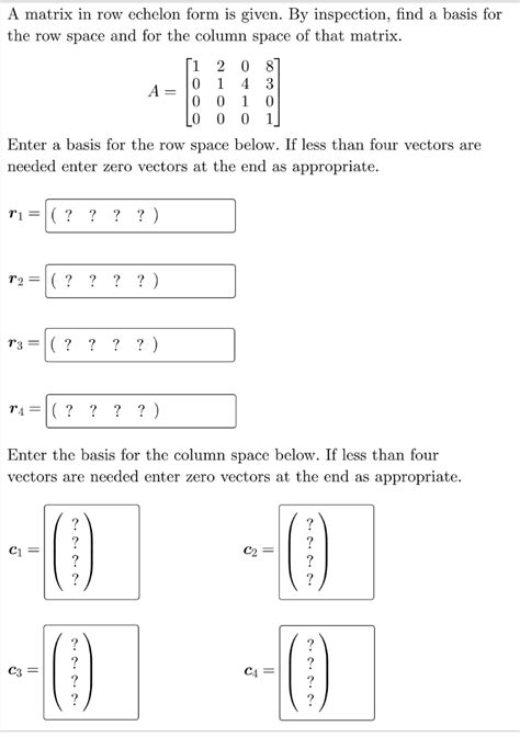 Solved A Matrix In Row Echelon Form Is Given By Inspection Chegg Com