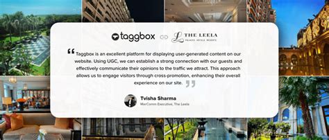 Tagbox Transforms The Leela With Powerful UGC Solutions