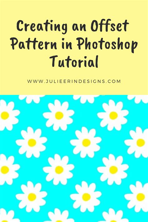 How To Make An Offset Pattern In Photoshop Tutorial Julie Erin Designs