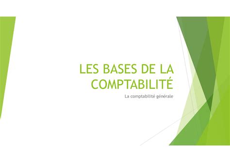Les Bases De La Comptabilité Les Bases De La ComptabilitÉ La