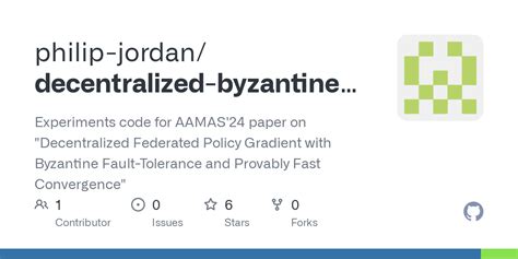 Github Philip Jordandecentralized Byzantine Rl Experiments Code For