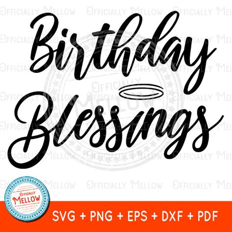 Birthday Blessings Svg Religious Christian T Digital Download Etsy
