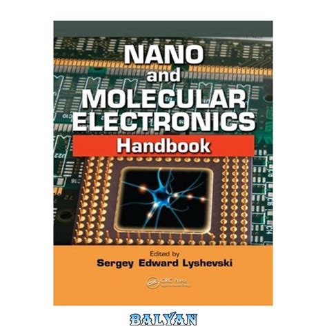 دانلود کتاب Nano And Molecular Electronics Handbook بلیان