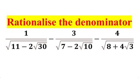 How To Rationalize The Denominator 1 Root 11 2root30 3 Root 7 2root10 4 Root 8 4root3