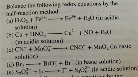 Solved Balance The Following Redox Equations By The Chegg Com