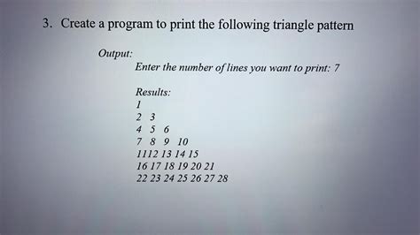 Solved 3 Create A Program To Print The Following Triangle Chegg Com