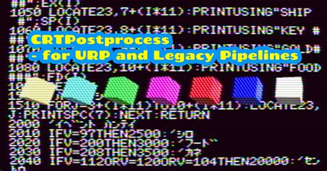 Crt Postprocess For Urp And Legacy Pipelines 카메라 효과 Unity Asset Store