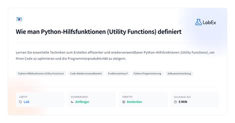 Wie Man Python Hilfsfunktionen Utility Functions Definiert Labex