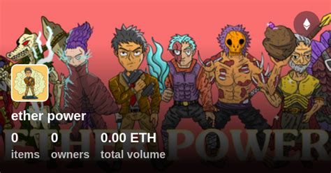 Ether Power Collection Opensea