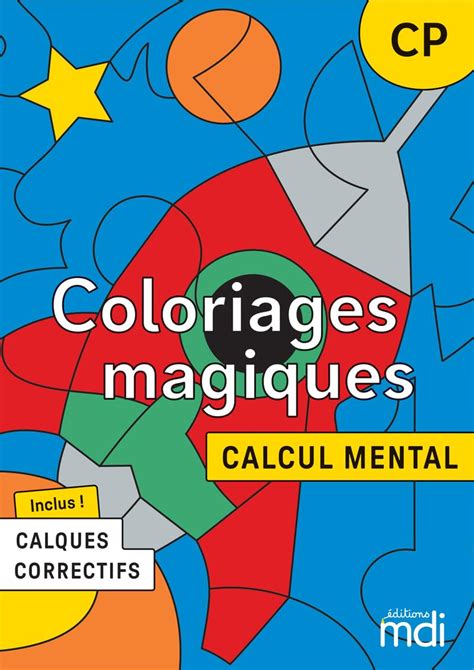 Coloriages Magiques Calcul Mental Cp Fichier à Photocopier