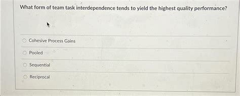 solved what form of team task interdependence tends to yield