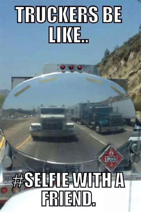 Trucking Memes And Jokes That Will Make You Laugh Your Head Off Funny Truck Quotes Truck