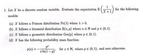 solved 1 let x be a discrete random variable evaluate the