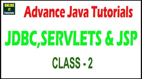 Java Tutorial Advanced Java Class 2 Online It Tutorials Youtube