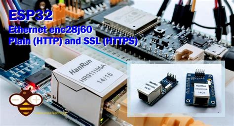 Esp32 Ethernet Enc28j60 With Plain And Ssl Renzo
