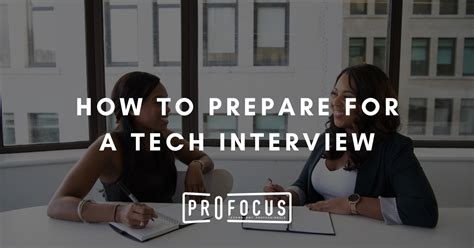 how to prepare for a tech interview profocus technology open it