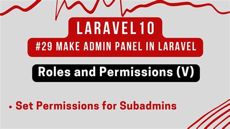 Laravel Tutorial Roles And Permissions In Laravel V Set Permissions For Sub Admins