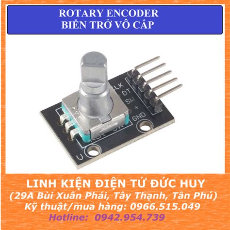 MẠch Rotary Encoder Linh KiỆn ĐiỆn TỬ ĐỨc Huy 29a BÙi XuÂn PhÁi