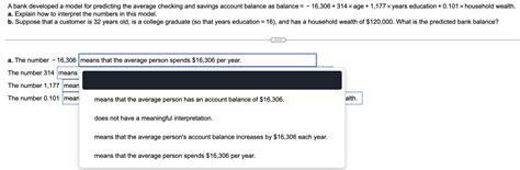 Solved A Bank Developed A Model For Predicting The Average