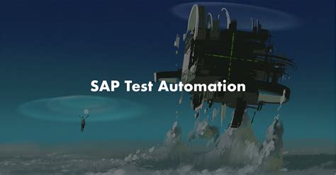 Sap Test Automation