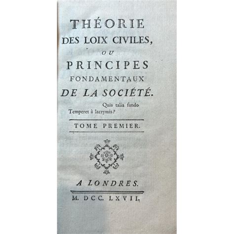 Théorie Des Loix Civiles Ou Principes Fondamentaux De La Société