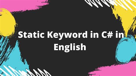 Static Keyword In C Static Class C Sharp With Example Youtube