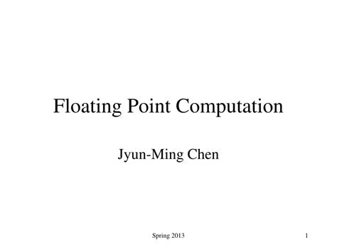 Ppt Floating Point Computation Powerpoint Presentation Free Download