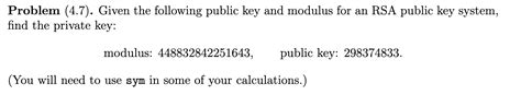 solved problem 4 7 given the following public key and
