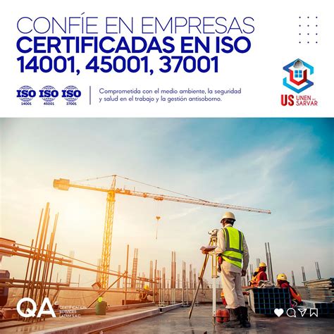 Constructora And Consultora Unen Sarvar Comprometida Con El Medio Ambiente… Qa Certification