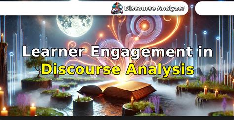Learner Engagement In Discourse Analysis Interactive Article Discourse Analyzer Ai Toolkit
