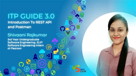 Itp Guide 3 0 Introduction To Rest Api And Postman Shivaani Rajkumar Youtube