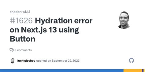 Hydration Error On Next Js Using Button Issue Shadcn Ui Ui GitHub