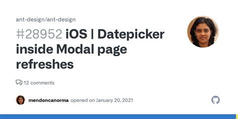 Ios Datepicker Inside Modal Page Refreshes · Issue 28952 · Ant Designant Design · Github