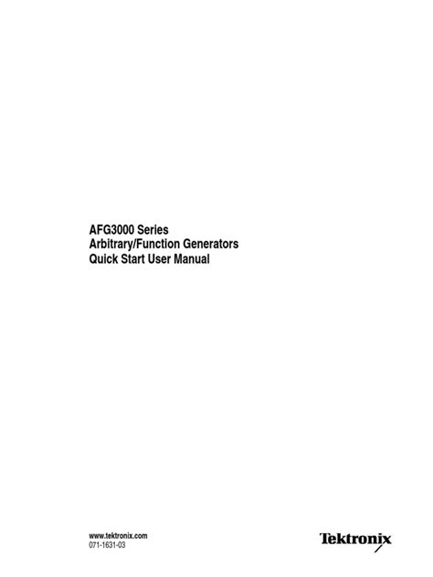 Afg3000 Series Arbitraryfunction Generators Quick Start User Manual
