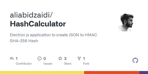 GitHub Aliabidzaidi HashCalculator Electron Js Application To Create JSON To HMAC SHA 256 Hash