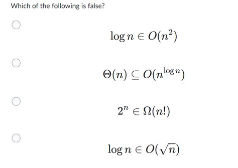 Solved Which Of The Following Is False Chegg