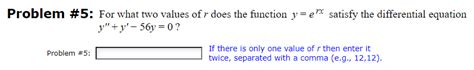 solved for what two values of r does the function y e rx
