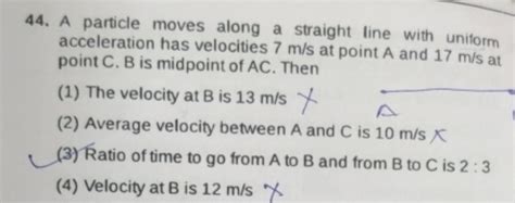 44 A Particle Moves Along A Straight Line With Uniform Acceleration Has