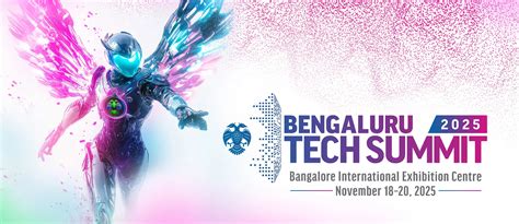 Bengaluru Tech Summit 2025 Asias Premier Technology And Innovation Event