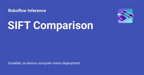 Sift Comparison Roboflow Inference