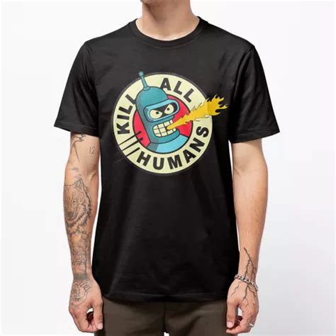 Playera Bender Kill All Humans Futurama