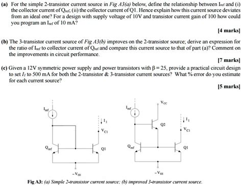 Solved A For The Simple 2 Transistor Current Source In Fig A3 Below Define The Relationship