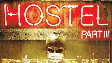 Hostel Part Iii Film 2011 Moviebreak De