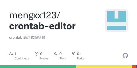 Github Mengxx123 Crontab Editor Crontab 表达式编辑器