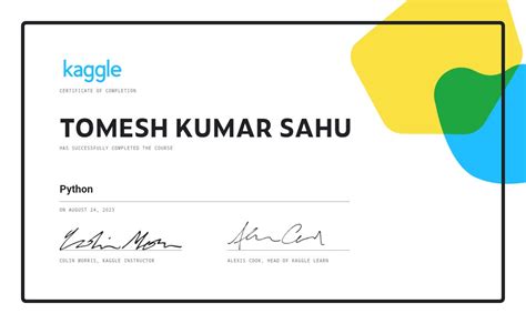 Tomesh Kumar Sahu On Linkedin Python Completion Certificate By Kaggle 🎉