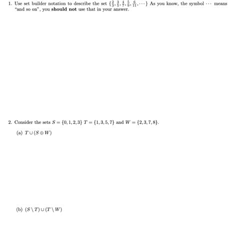 Solved 1 Use Set Builder Notation To Describe The Set