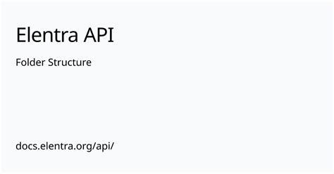 Folder Structure Elentra Api