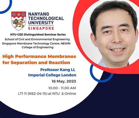 Ntu Cee Distinguished Seminar Series High Performance Membranes For Separation And Reaction