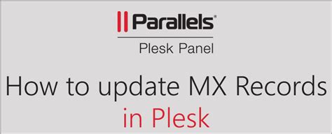 How Update Mx Records In Plesk What Is Mx Records