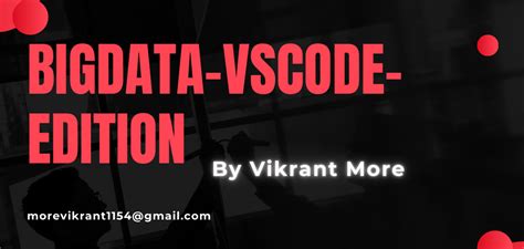 Github Vikrant9860bigdata Vscode Edition This Repository Is A